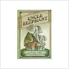 Uncle Elephant: Lobel, Arnold: 9780590327640: Amazon.com: Books