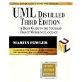 UML Distilled: A Brief Guide to the Standard Object Modeling Language: Fowler, Martin ...