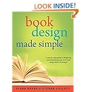Book Design Made Simple: A step-by-step guide to designing and ...