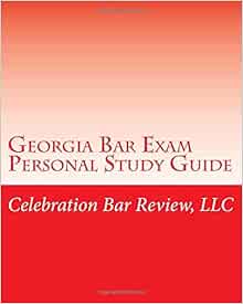 Georgia Bar Exam Personal Study Guide: Review LLC, Celebration Bar ...