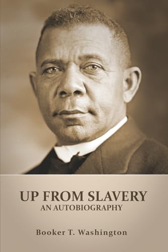 Mua UP FROM SLAVERY (Annotated): AN AUTOBIOGRAPHY by Booker T ...