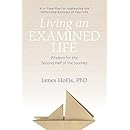 Amazon.com: Living an Examined Life: Wisdom for the Second Half of the ...