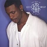 Keith Sweat Album: «MAKE YOU SWEAT:THE BEST OF KEITH SWEA»