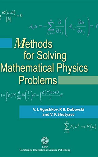 Methods for Solving Mathematical Physics Problems by V. I. Agoshkov ...