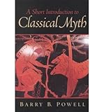 Amazon.com: A Short Introduction to Classical Myth (9780130258397 ...