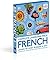 Complete Language Pack French: Learn in just 15 minutes a day (Complete ...
