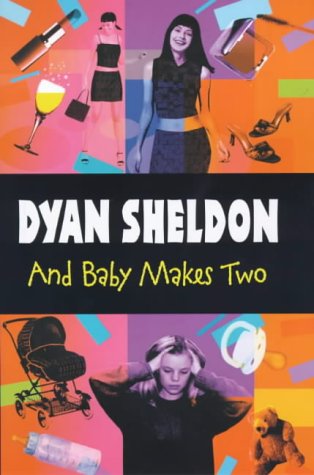 And Baby Makes Two: Sheldon, Dyan: 9780744559569: Amazon.com: Books