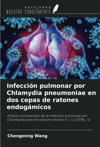 Infección pulmonar por Chlamydia pneumoniae en dos cepas de ratones ...