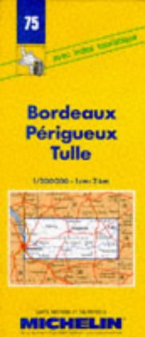 Michelin Bordeaux/Perigueux/Tulle, France Map No. 75 (Michelin Maps ...