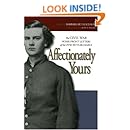 Affectionately Yours: The Civil War Home-Front : Letters Of The Ovid ...
