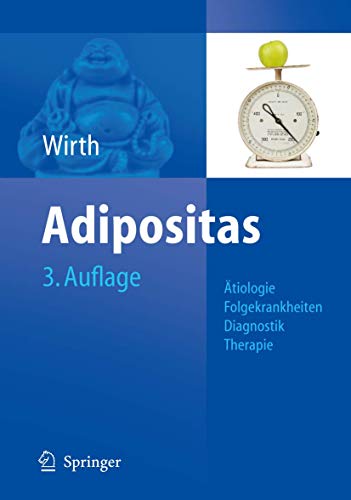 Adipositas: Ätiologie, Folgekrankheiten, Diagnose, Therapie (German ...