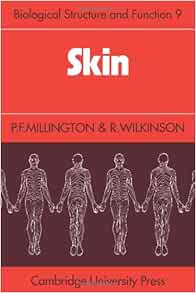Skin (Biological Structure and Function Books, Series Number 9 ...
