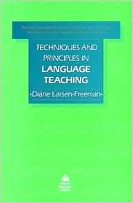 Techniques and Principles in Language Teaching (Teaching techniques in ...