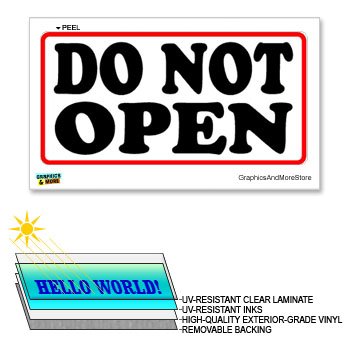 Do Not Open - 12 in x 6 in - Laminated Sign Window Business Sticker ...