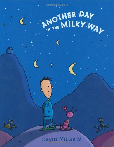Another Day in the Milky Way: Milgrim, David, Milgrim, David ...