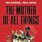 THE MOTHER OF ALL THINGS: Book One: 1 (Godless Creatures): Amazon.co.uk ...