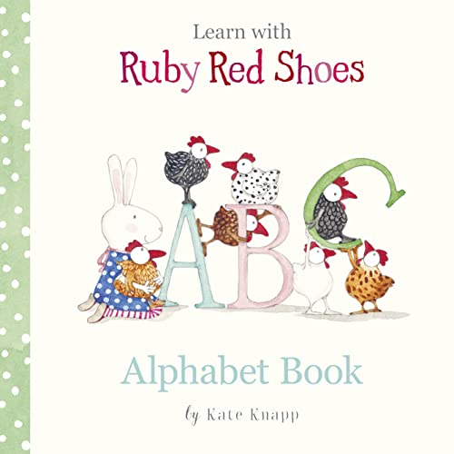 Learn with Ruby Red Shoes: Alphabet Book (Learn with Ruby Red Shoes ...