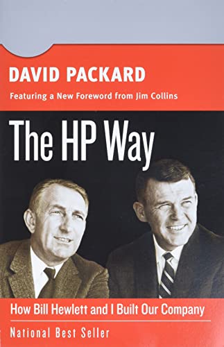 The HP Way: How Bill Hewlett and I Built Our Company: Packard, David ...
