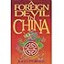A Foreign Devil in China: The Story of Dr. L. Nelson Bell: John Charles ...