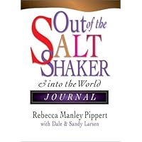 Out of the Saltshaker and Into the World: Evangelism as a Way of Life ...