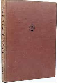 The Timid Soul: A pictorial account of the life and times of Caspar ...