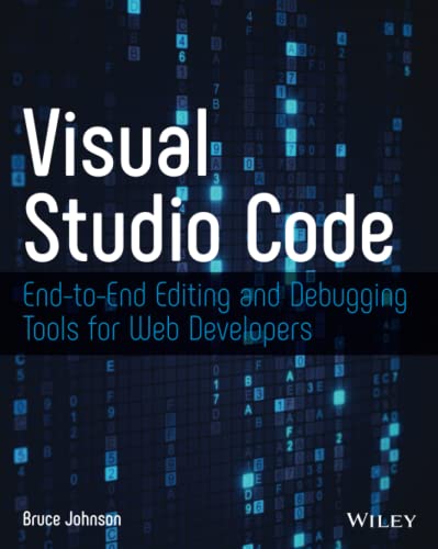 Visual Studio Code: End-to-End Editing and Debugging Tools for Web ...