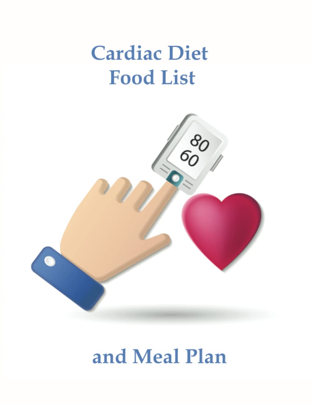 Mua Cardiac Diet Food List and Meal Plan trên Amazon Nhật chính hãng ...