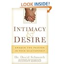 Intimacy & Desire: Awaken the Passion in Your Relationship: David ...