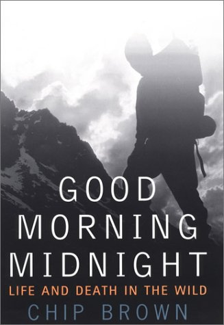 Good Morning Midnight: Life and Death in the Wild: Brown, Chip ...
