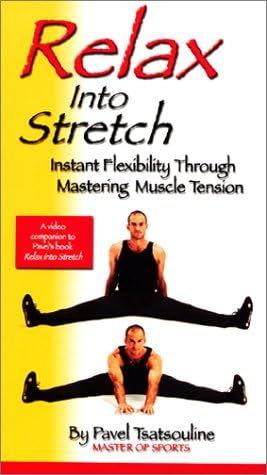 Book Review: Relax into Stretch by Pavel Tsatsouline