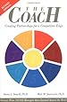 The Coach: Creating Partnerships for a Competitive Edge: Steven Stowell ...