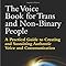 The Voice Book for Trans and Non-Binary People: Mills, Matthew ...