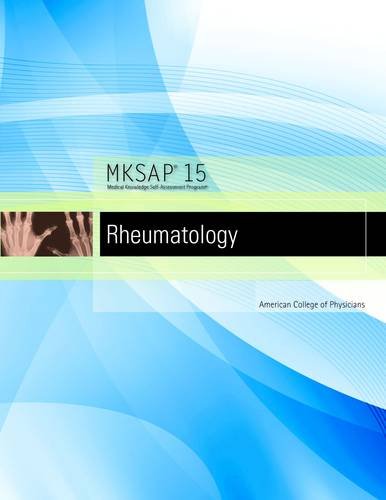MKSAP 15 Medical Knowledge Self-assessment Program: Rheumatology by ...