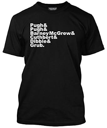 Pugh, Pugh, Barney Mcgrew, Cuthbert, Dibble and Grub Tee - Funny Retro ...
