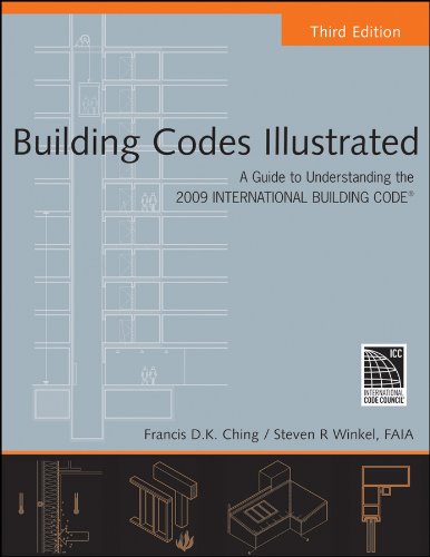 Building Codes Illustrated: A Guide to Understanding the 2009 ...