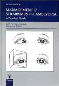 Management of Strabismus and Amblyopia: A Practical Guide ...
