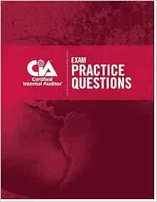 Certified Internal Auditor® (CIA) Exam Practice Questions: The IIA ...