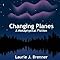 Changing Planes: Brenner, Laurie J.: 9781438232997: Amazon.com: Books