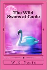 The Wild Swans at Coole: W B Yeats: 9781519142054: Amazon.com: Books