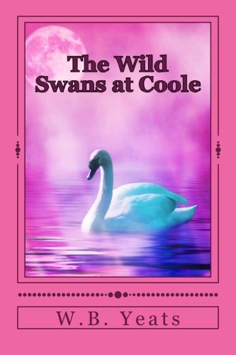 The Wild Swans at Coole: Yeats, W B: 9781519142054: Amazon.com: Books
