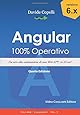 Angular 100% Operativo!: Da zero alla realizzazione di una Web APP, in 24 ore: Amazon.it: Davide ...