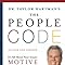 The People Code: It's All About Your Innate Motive: Hartman, Taylor ...