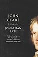 John Clare: Amazon.co.uk: Jonathan Bate: 9780330371124: Books