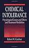 Chemical Intolerance: Physiological Causes and Effects and Treatment ...