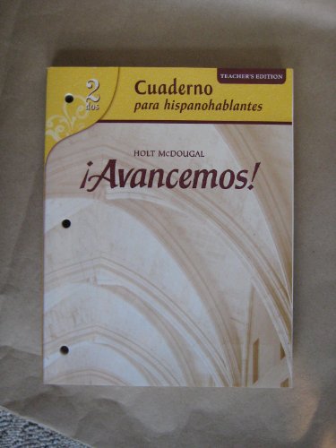 ?Avancemos!: Cuaderno para hispanohablantes Workbook Teacher's Edition ...