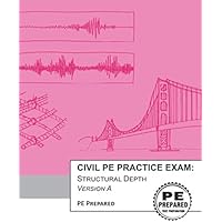 PPI PE Civil Structural Depth Six-Minute Problems, 8th Edition ...