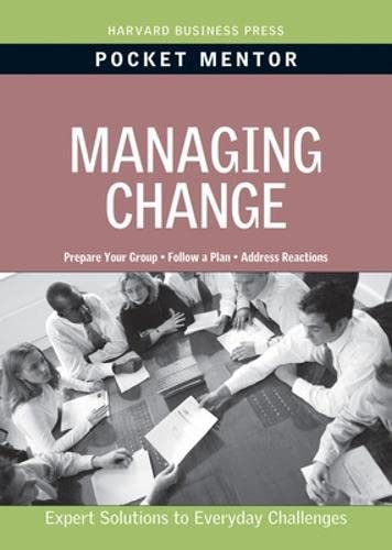 Amazon.com: Managing Change (Pocket Mentor): 9781422129692: Review ...