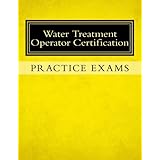 Practice Exams: Water Distribution Operator Certification: Tesh, Ken ...
