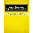 Amazon.com: Practice Exams: Water Treatment Operator Certification ...