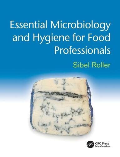 Essential Microbiology and Hygiene for Food Professionals ...